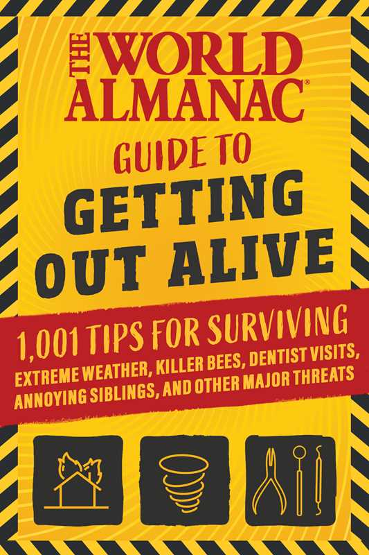 World Almanac Guide to Getting Out Alive — Nature's Workshop Plus
