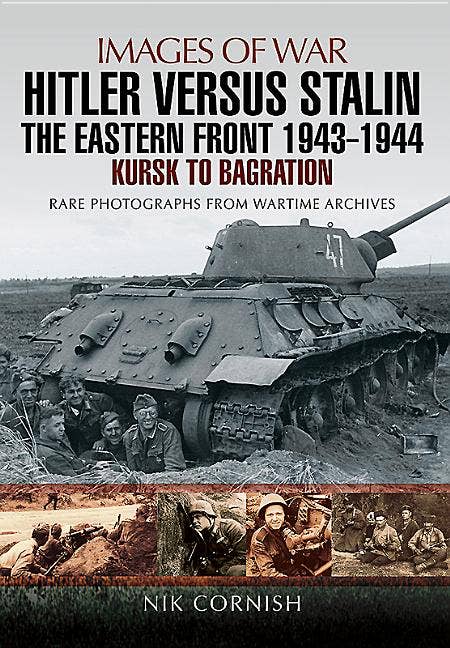 Hitler Vs. Stalin: The Eastern Front 1943-1944 — Nature's Workshop Plus