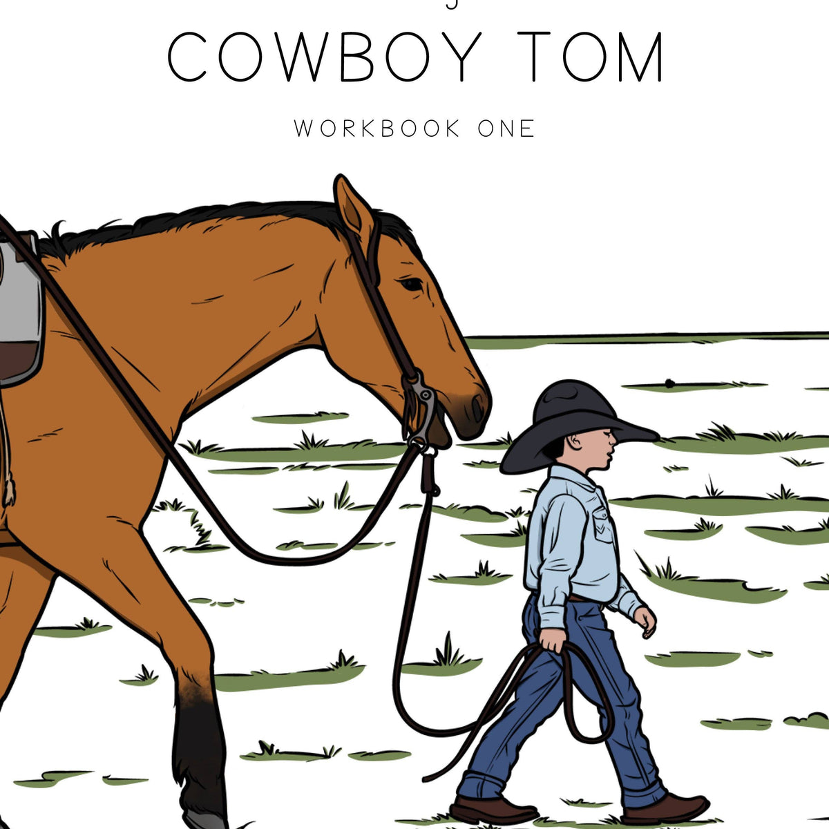 Cowboy Tom: Workbook One — Nature's Workshop Plus