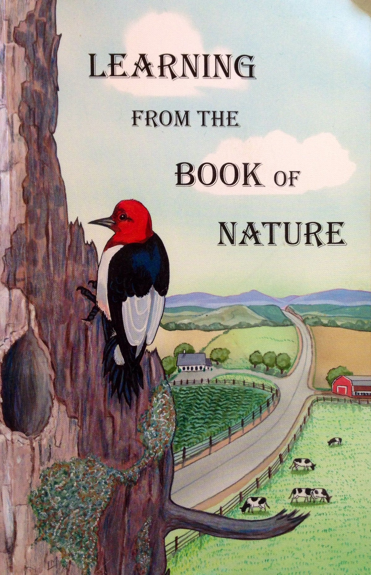 Learning From the Book of Nature: Connecting with Creation — Nature's ...