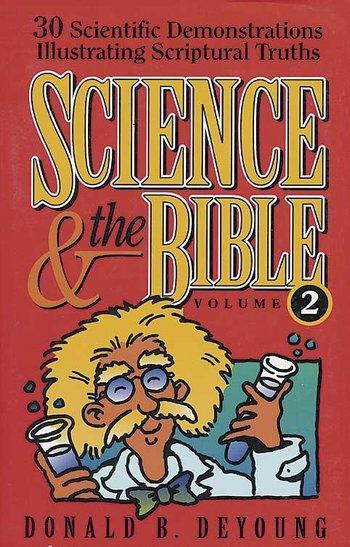Vol. 2- Science and the Bible - A Perfect Choice for Learning and Fun ...